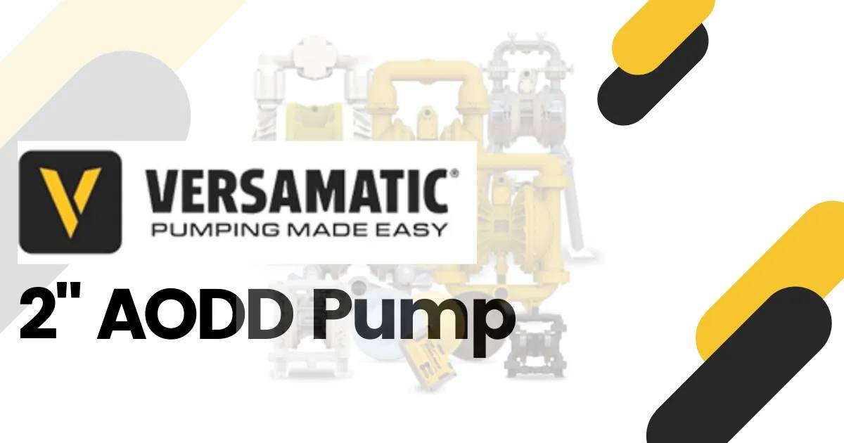 Introducing Versamatic 2" Air-Operated Double Diaphragm Pump - ABS Engineering & Trading Sdn. Bhd.