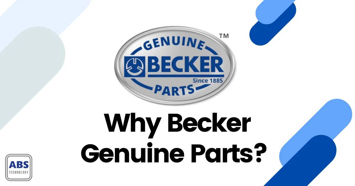Why Choose Becker Genuine Parts? - ABS Engineering & Trading Sdn. Bhd.